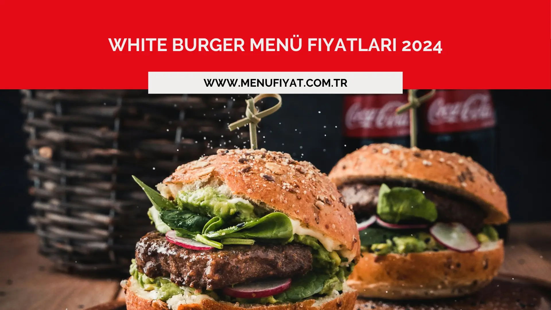 White Burger Menü Fiyatlari 2024 - Menu Fiyat