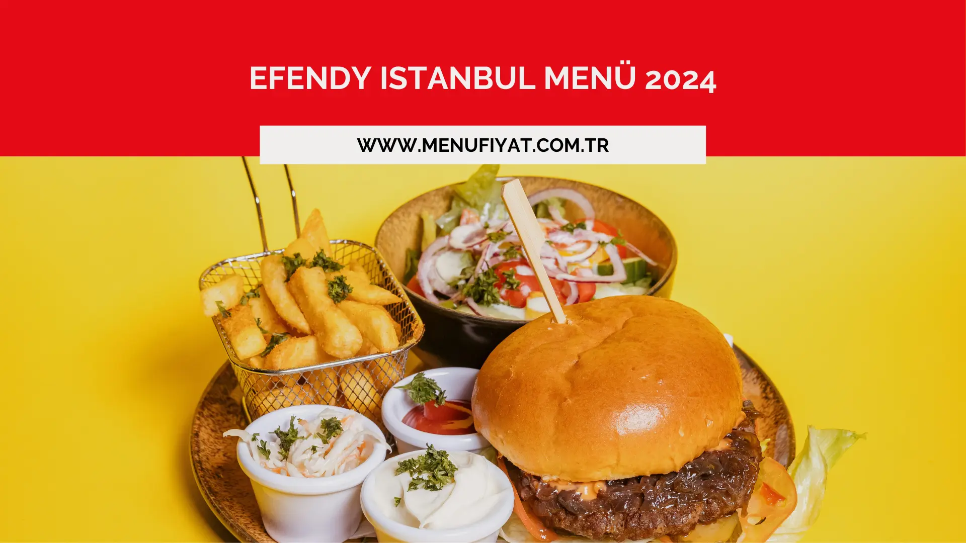 Efendy Istanbul Menü 2024 - Menu Fiyat