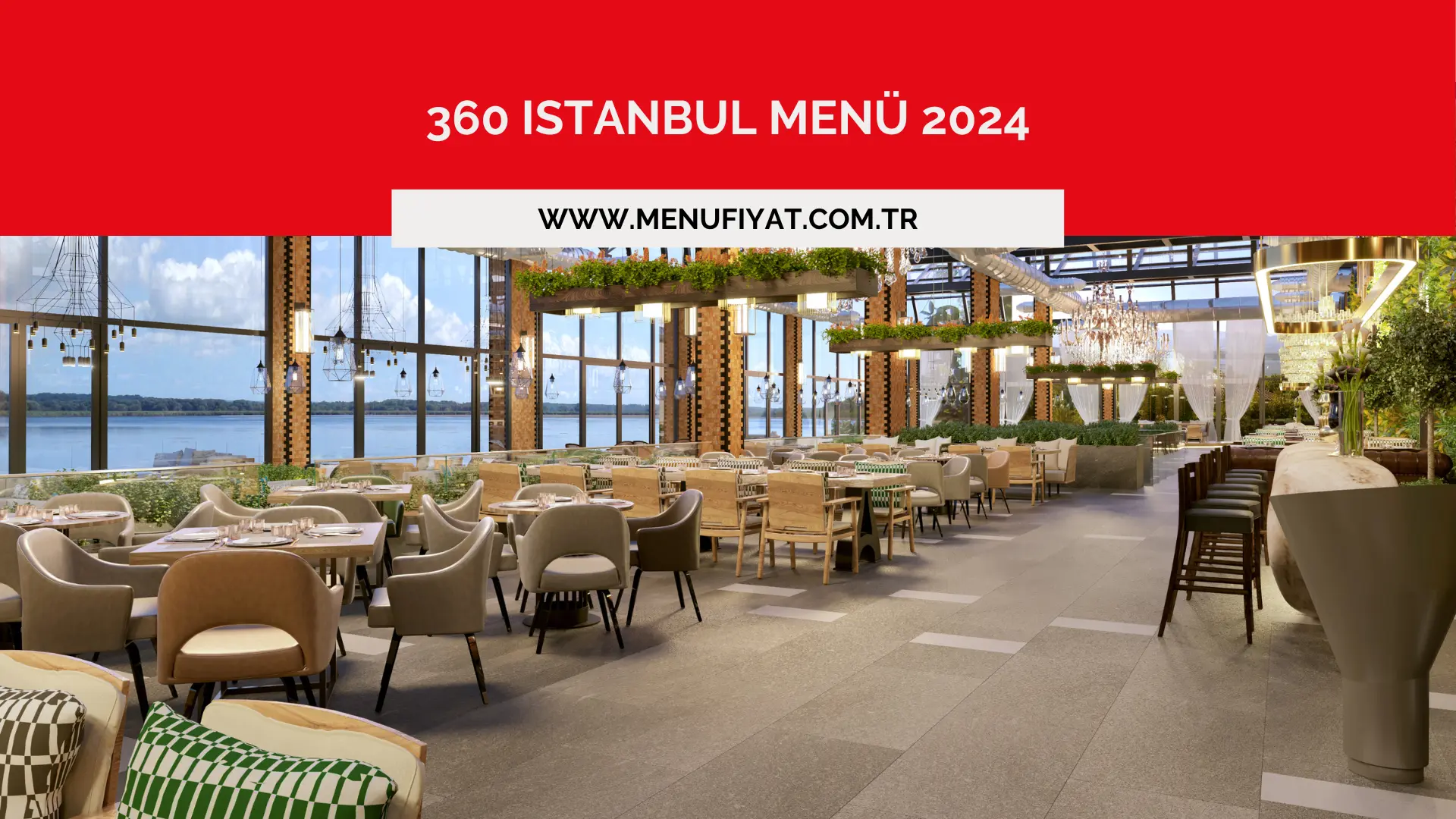 360 Istanbul Menü 2024 - Menu Fiyat