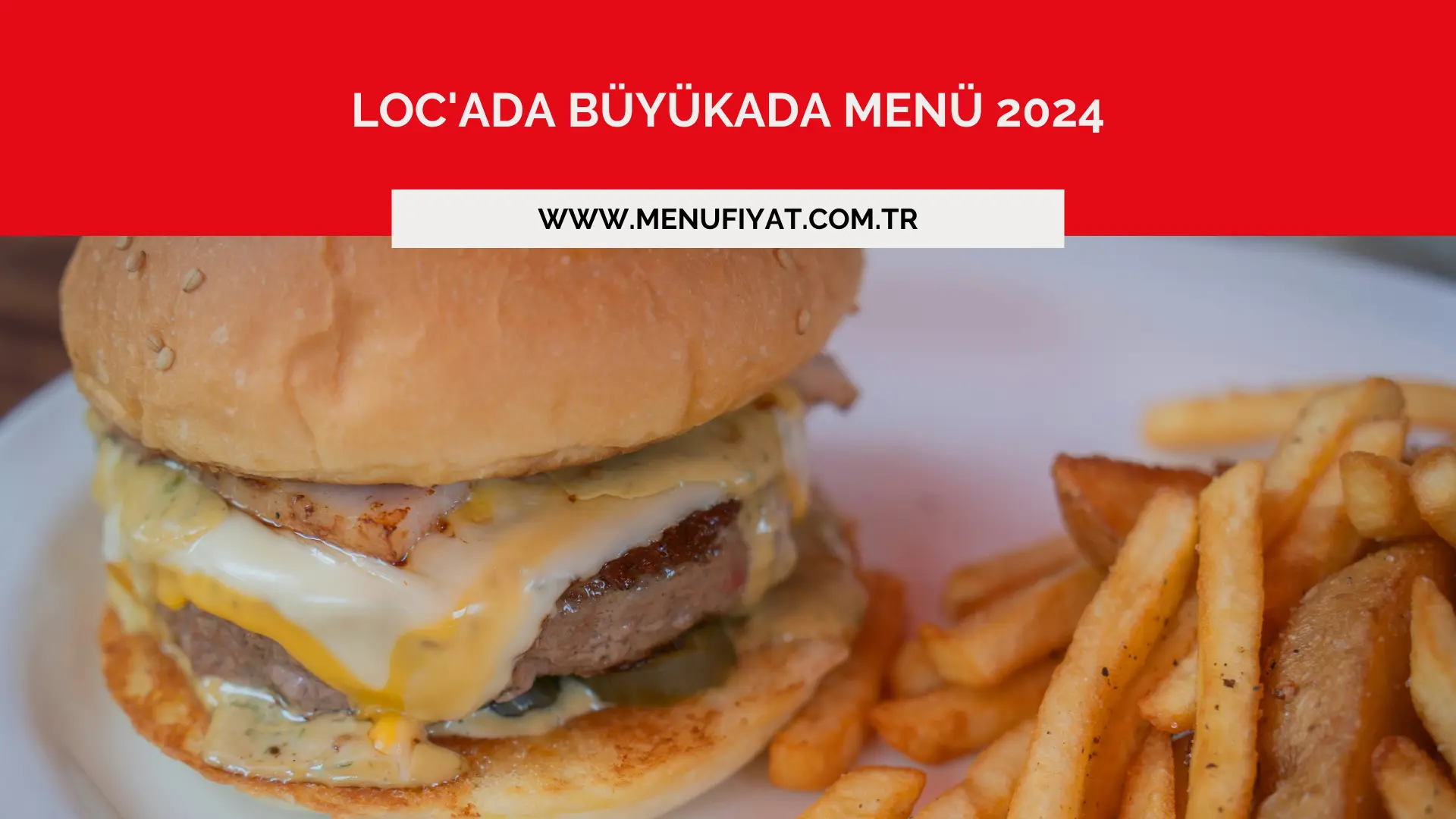Loc'ada Büyükada Menü 2024 - Menu Fiyat