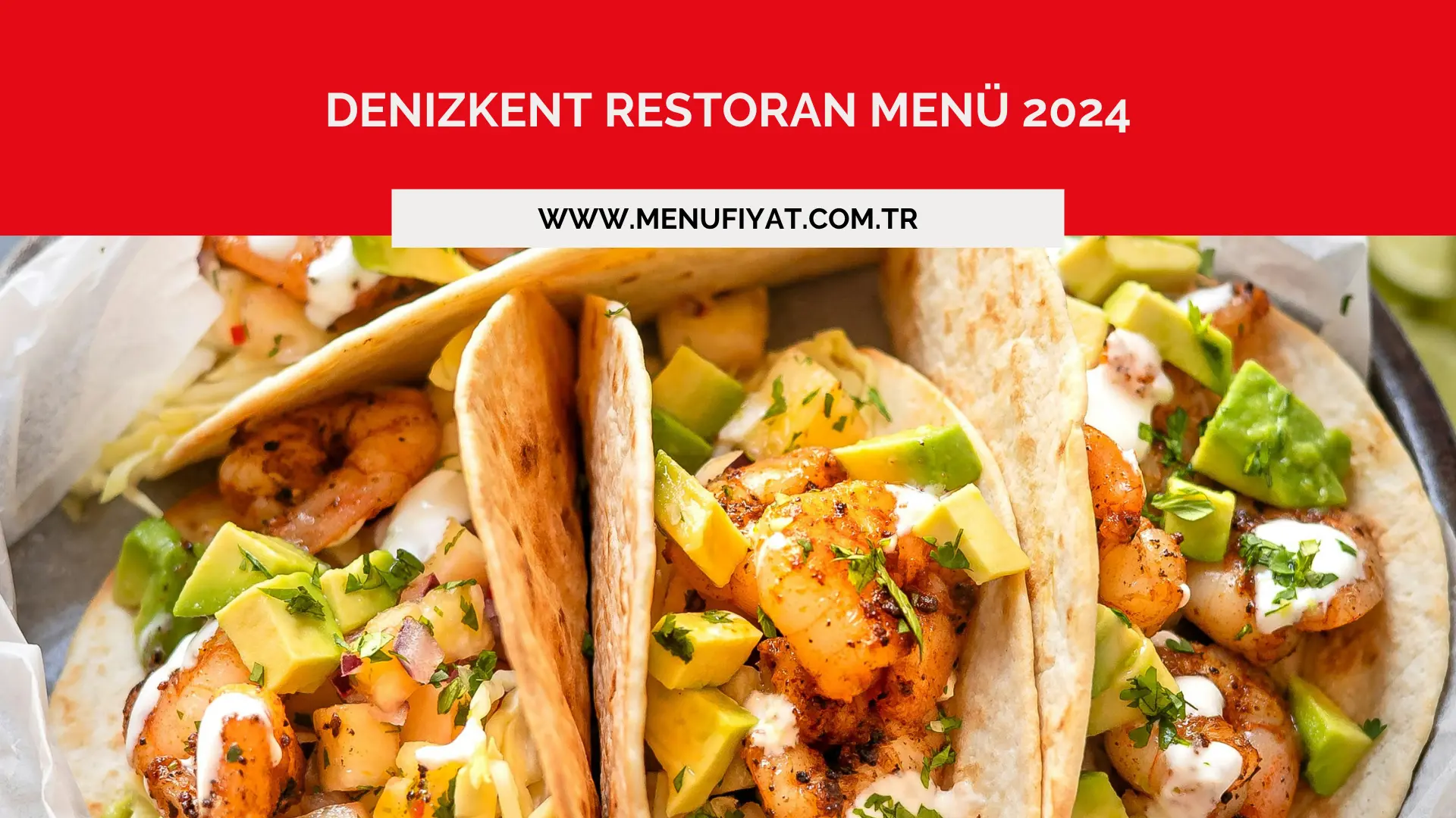 Denizkent Restoran Menü 2024 - Menu Fiyat