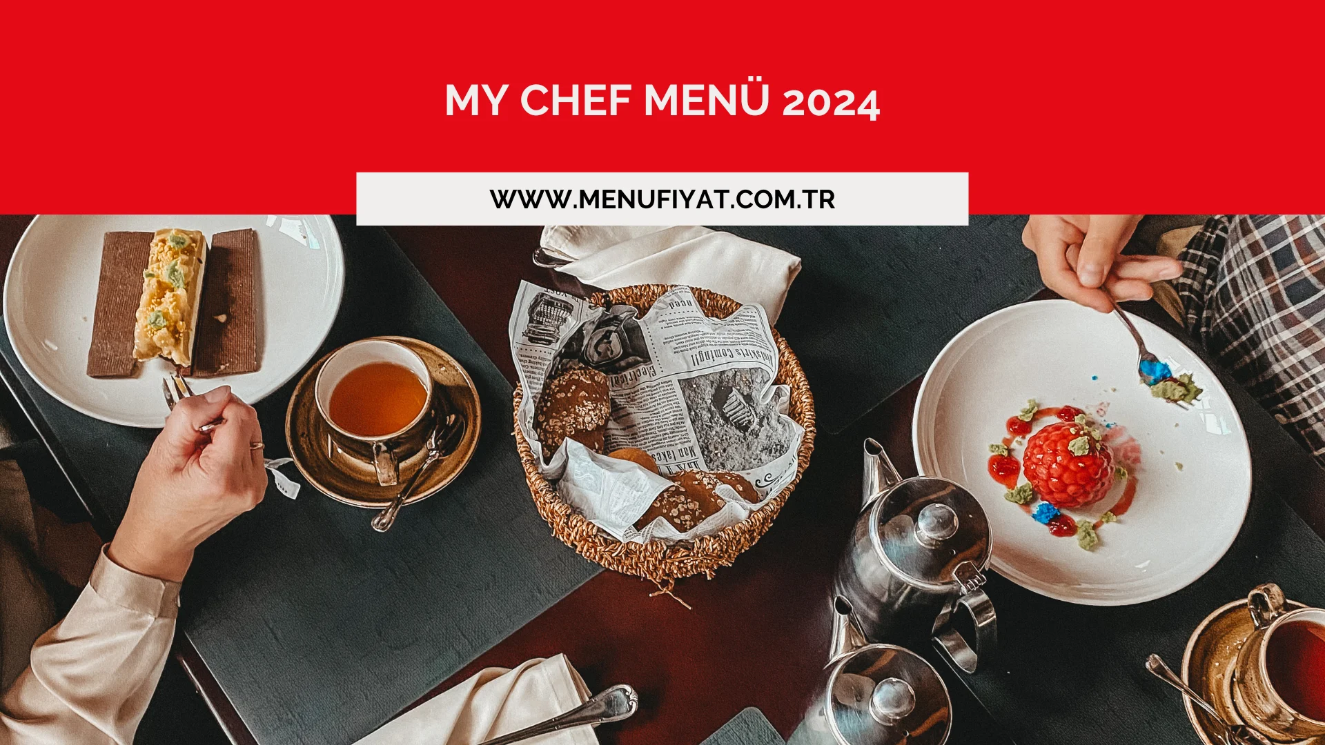 My Chef Menü 2024 - Menu Fiyat