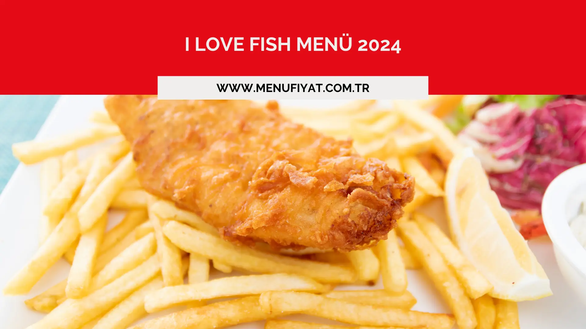 I Love Fish Menü 2024 - Menu Fiyat