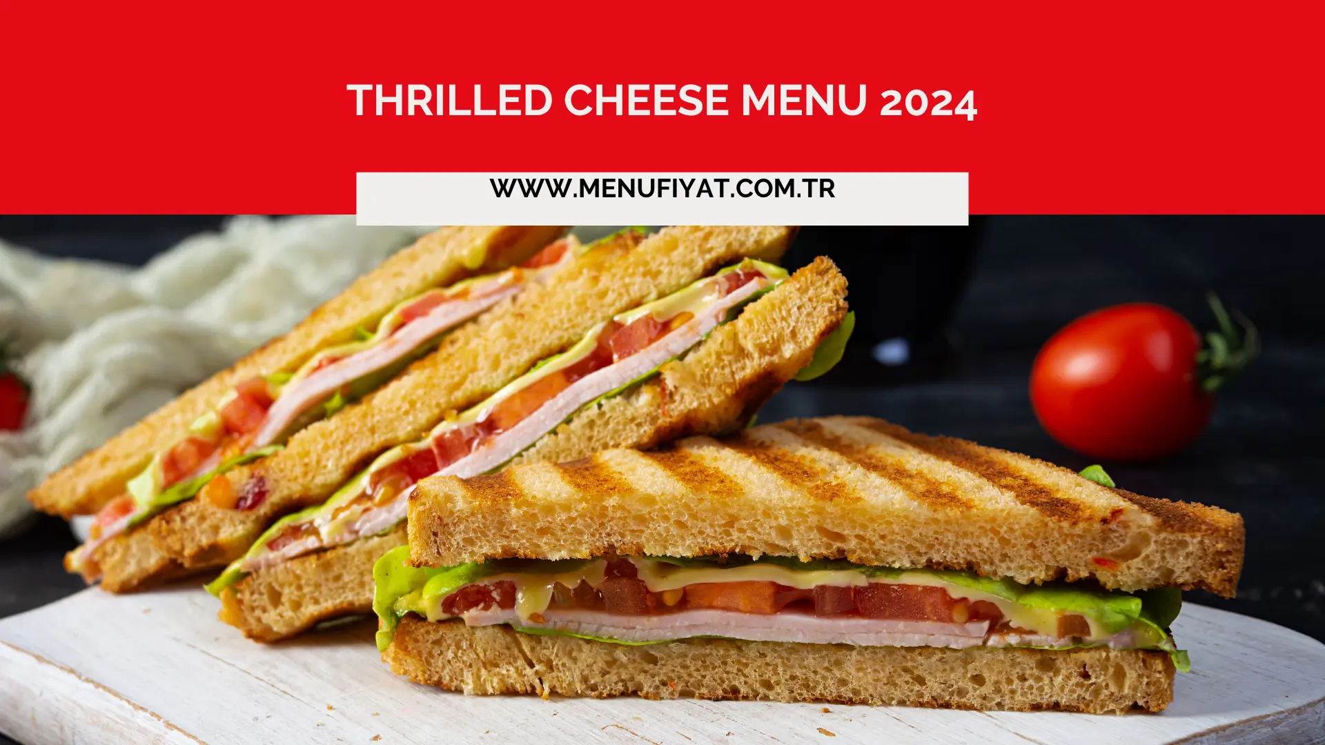 Thrilled Cheese Menu 2024 - Menu Fiyat