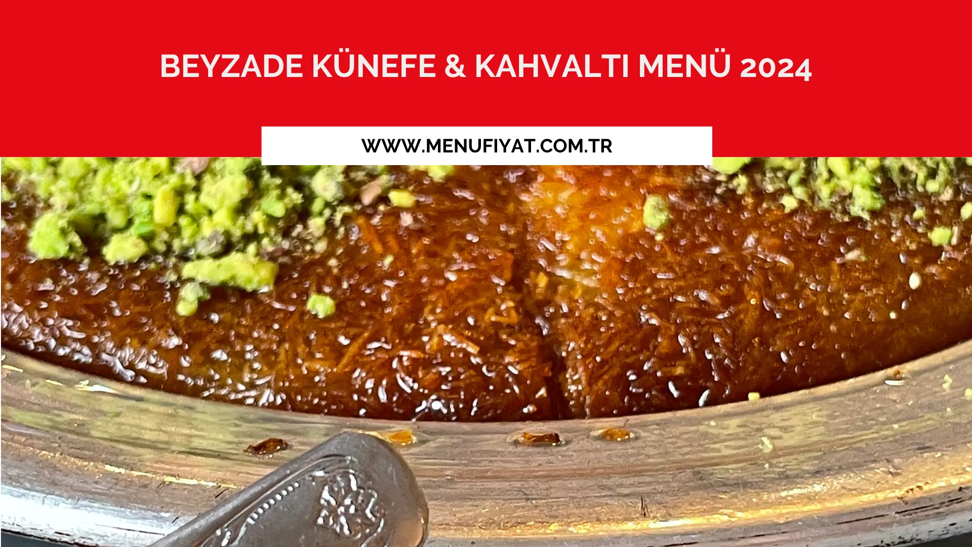 Beyzade Künefe & Kahvaltı Menü 2024 - Menu Fiyat